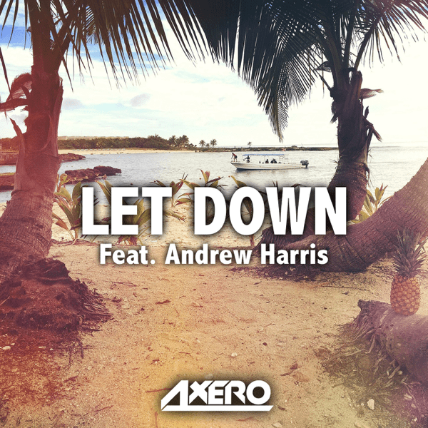 Let Down by Axero (Single): Reviews, Ratings, Credits, Song list - Rate ...