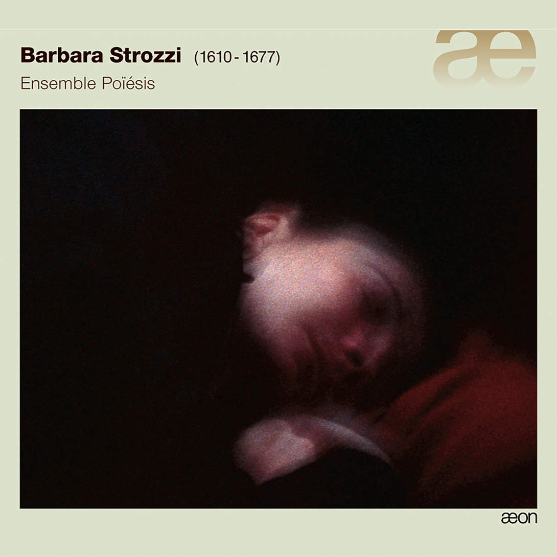 Barbara Strozzi by Ensemble Poïésis (Album, Baroque Music): Reviews ...