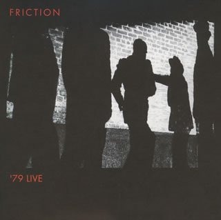 '79 Live by Friction (Album, Punk Rock): Reviews, Ratings, Credits ...