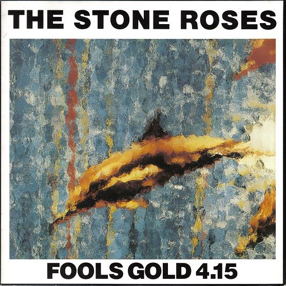 Fools Gold / What the World Is Waiting For by The Stone Roses (Single ...
