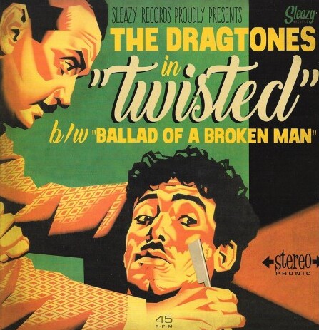 Twisted / Ballad of a Broken Man by The Dragtones (Single): Reviews ...