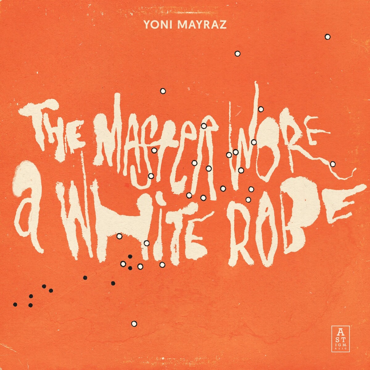 The Master Wore a White Robe by Yoni Mayraz (Single): Reviews, Ratings ...