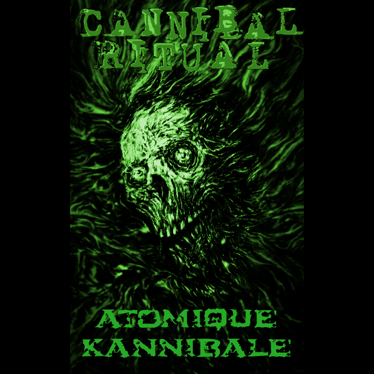 Atomique Kannibale by Cannibal Ritual (Album; n/a; n/a): Reviews ...
