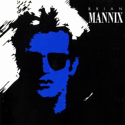 Brian Mannix by Brian Mannix (Album): Reviews, Ratings, Credits, Song ...