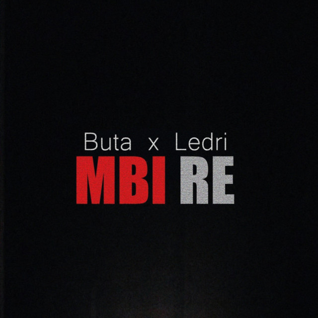 Mbi Re by Buta (Single): Reviews, Ratings, Credits, Song list - Rate ...