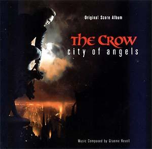 The Crow: City of Angels by Graeme Revell (Album, Film Score): Reviews, Ratings, Credits, Song ...