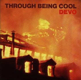 Through Being Cool / Going Under by Devo (Single, New Wave): Reviews ...