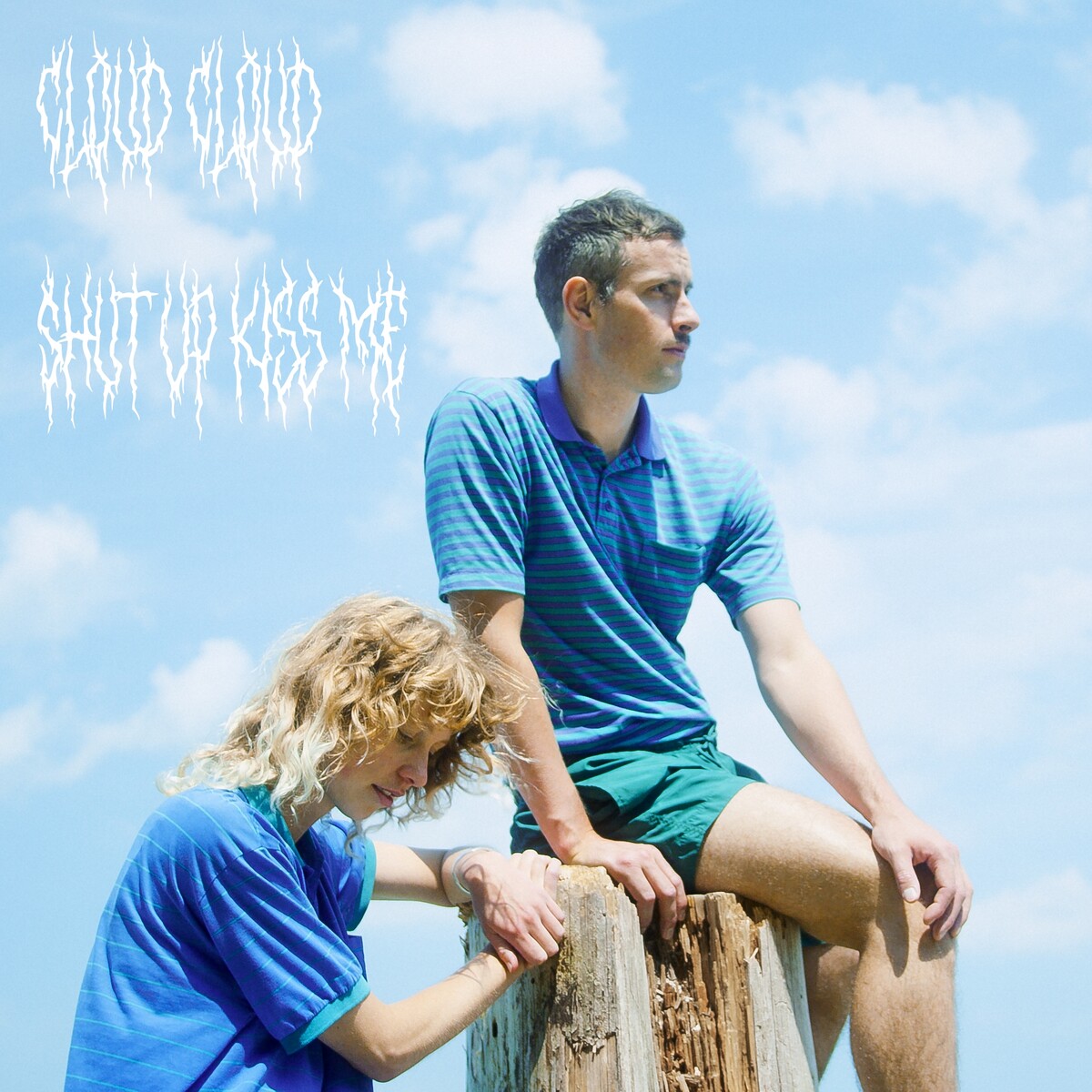 Shut Up Kiss Me by Cloud Cloud (Single): Reviews, Ratings, Credits ...