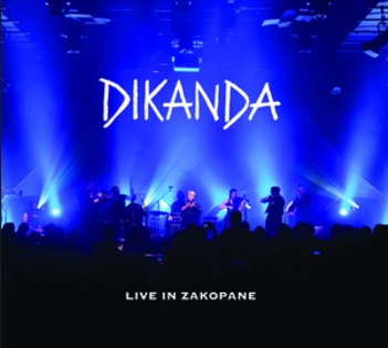 Live in Zakopane by Dikanda (Album, Balkan Folk Music): Reviews ...