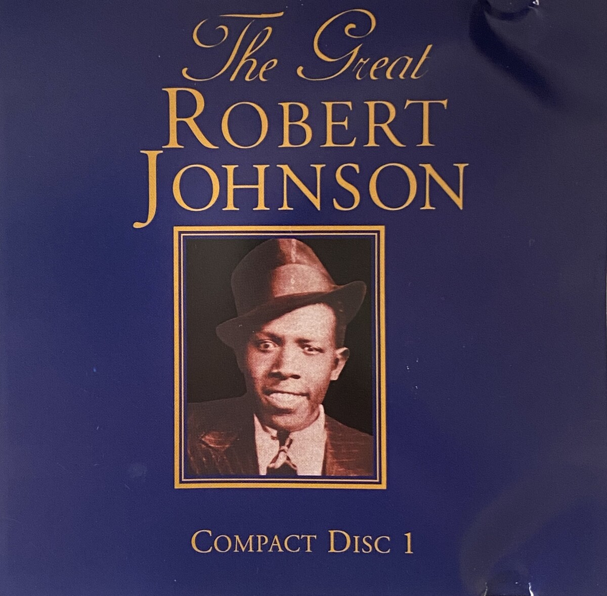The Great Robert Johnson: Compact Disc 1 by Robert Johnson (Compilation ...