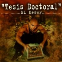 Tesis doctoral by El Meswy (Album, Hip Hop): Reviews, Ratings, Credits ...