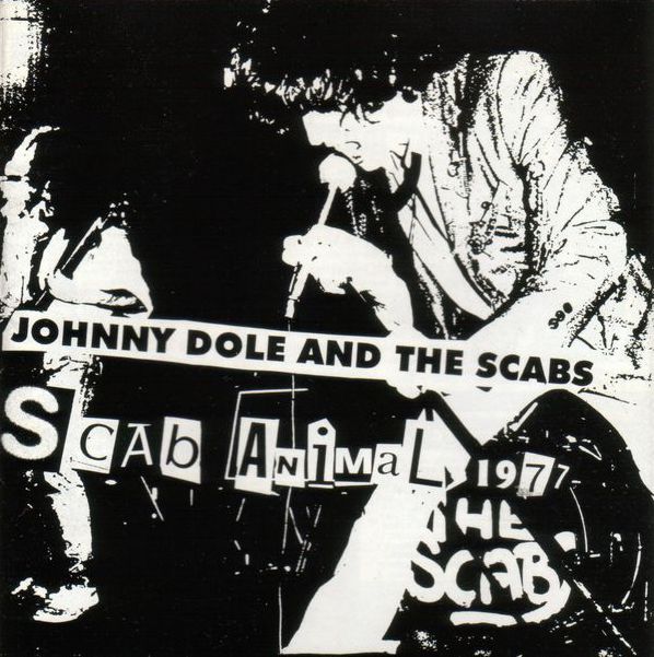 Scab Animal 1977 by Johnny Dole & The Scabs (Album, Punk Rock): Reviews ...