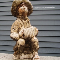 Possession by Polystar (Album): Reviews, Ratings, Credits, Song list ...