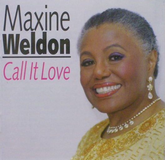 Call It Love by Maxine Weldon (Album): Reviews, Ratings, Credits, Song ...