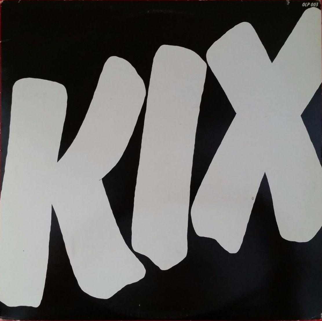 Kix by Kix (Album; Orient; OLP 003): Reviews, Ratings, Credits, Song ...