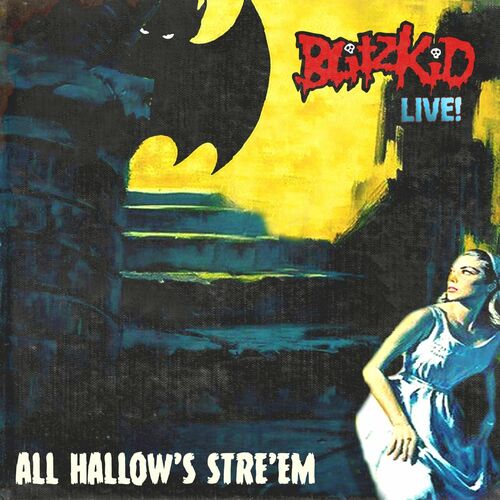 All Hallow’s Stre’em (Live) by Blitzkid (Album): Reviews, Ratings ...