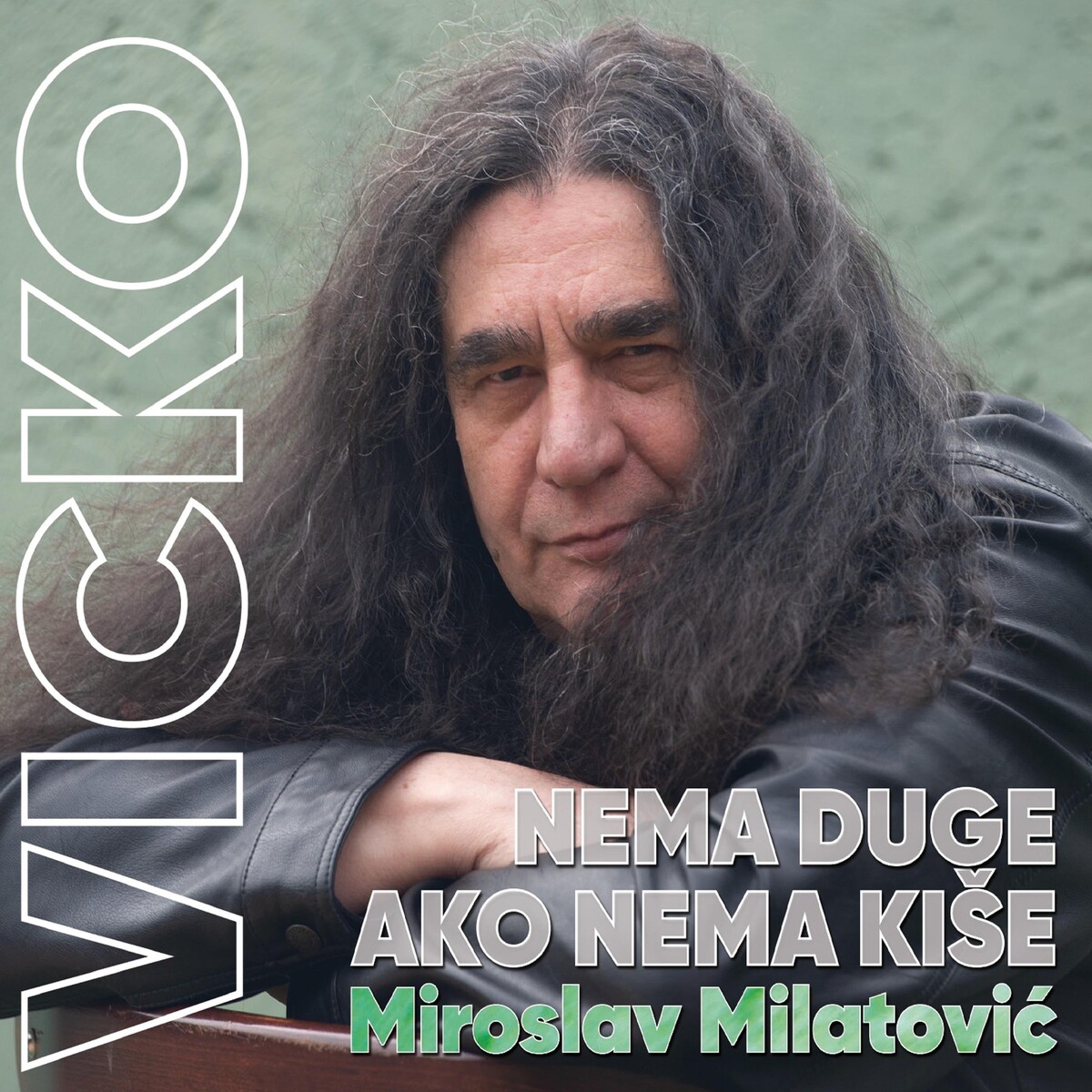 Nema duge ako nema kiše by Miroslav Milatović Vicko (Album): Reviews ...