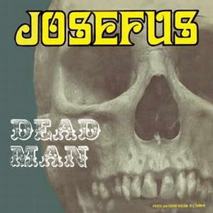 Dead Man by Josefus (Album; Akarma; AK 235): Reviews, Ratings, Credits ...