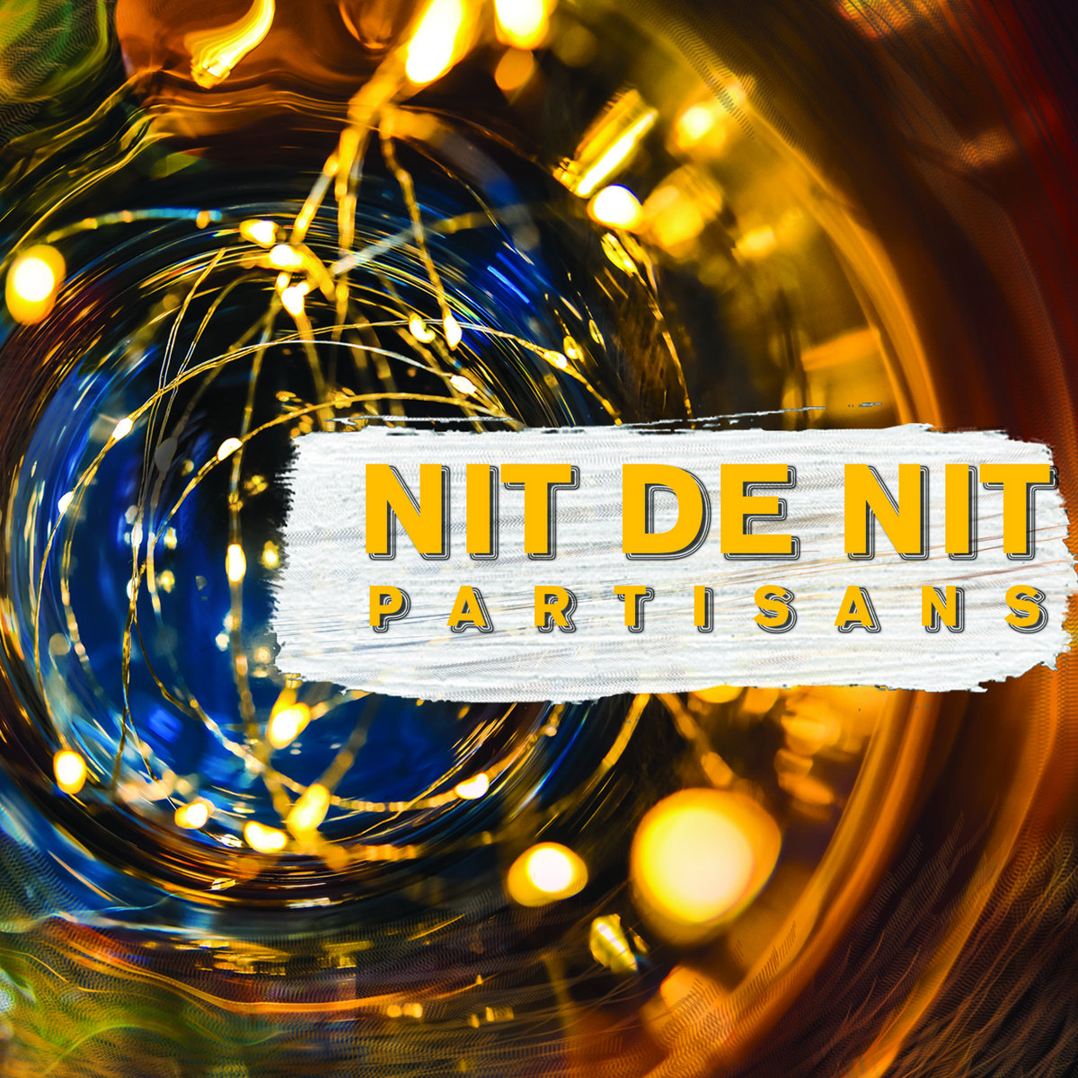 Nit De Nit by Partisans (Album): Reviews, Ratings, Credits, Song list ...
