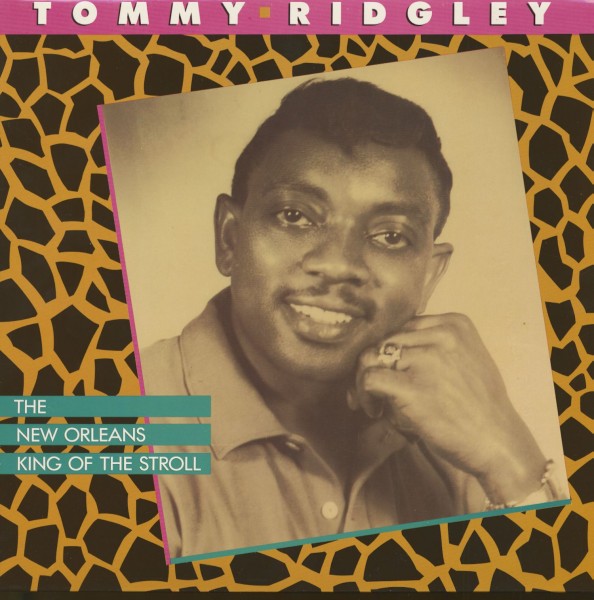 The New Orleans King of Stroll by Tommy Ridgley (Compilation; Edsel ...