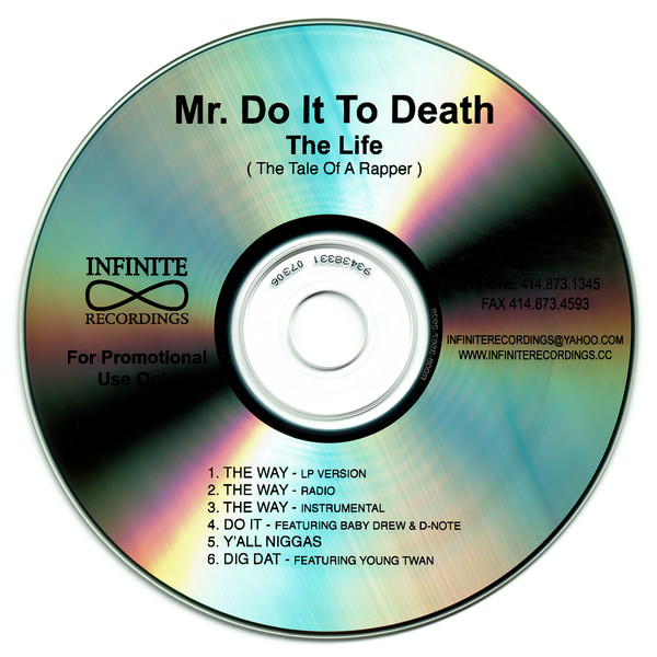 The Life (The Tale of a Rapper) by Mr. Do It to Death (Single): Reviews, Ratings, Credits, Song ...