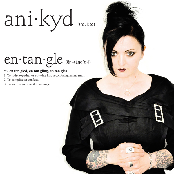 Entangle by Ani Kyd (EP, Alternative Rock): Reviews, Ratings, Credits ...
