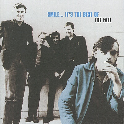 Smile ... It's The Best Of by The Fall (Compilation, Post-Punk ...