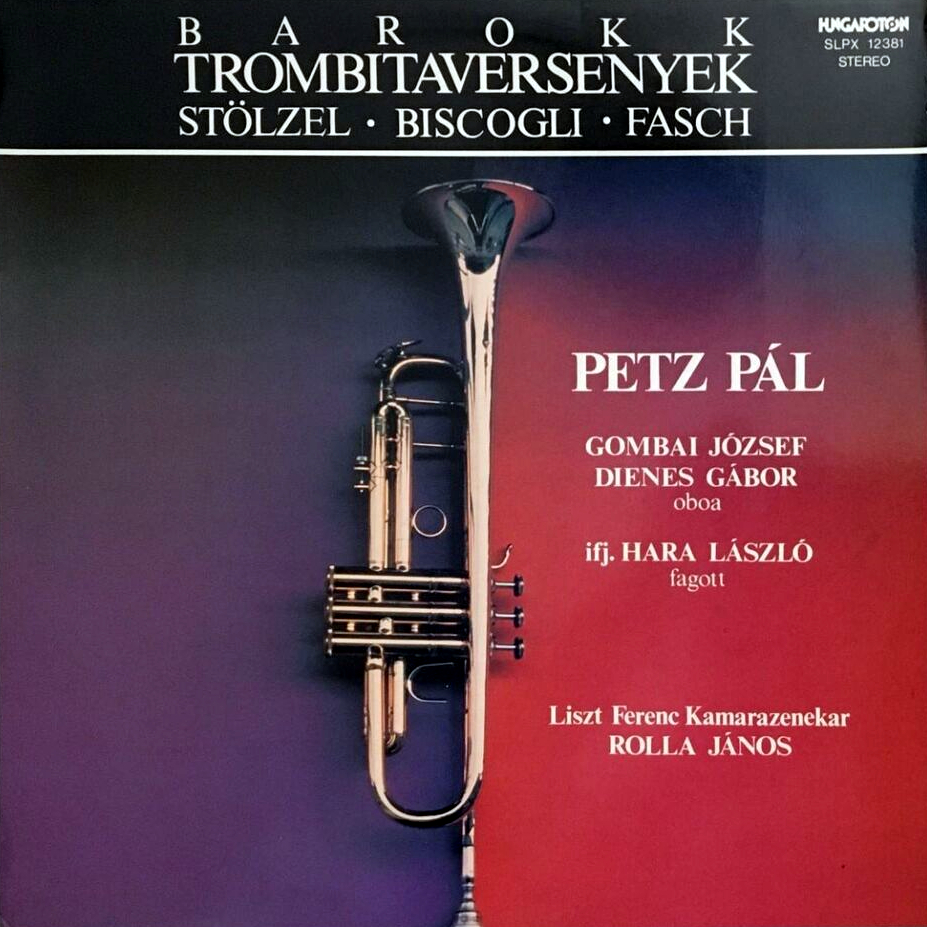 Barokk trombitaversenyek by Liszt Ferenc Kamarazenekar / Rolla János ...