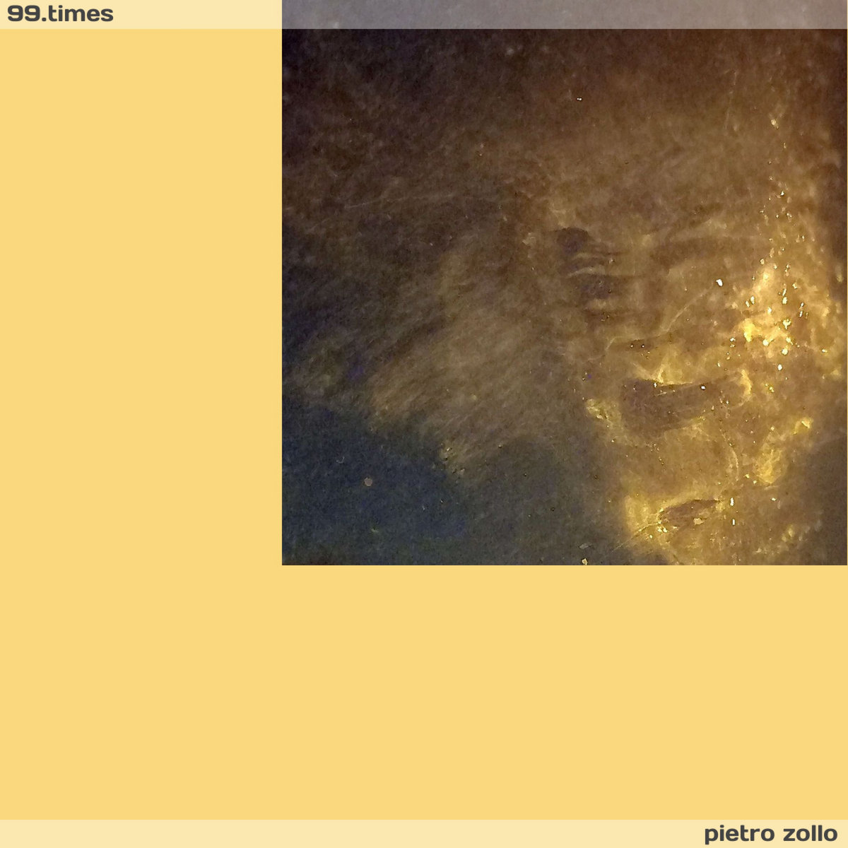 99.times by Pietro Zollo (Album): Reviews, Ratings, Credits, Song list ...