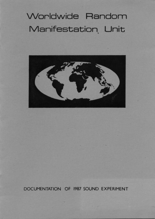 Audio Document of 1987 Sound Experiment by Worldwide Random ...