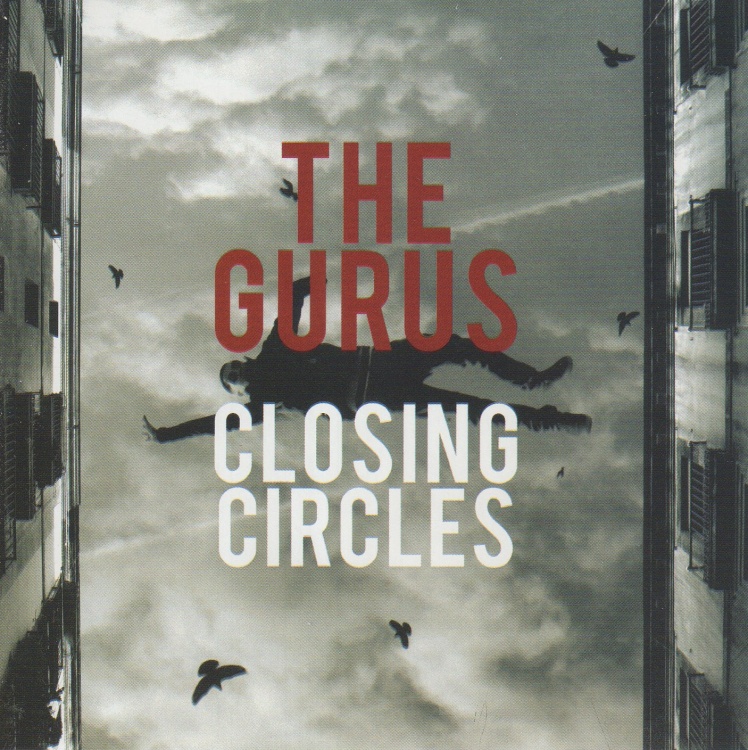 Closing Circles by The Gurus (Album, Psychedelic Rock): Reviews, Ratings, Credits, Song list ...