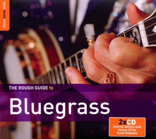 The Rough Guide to Bluegrass [Second Edition] by Various Artists ...