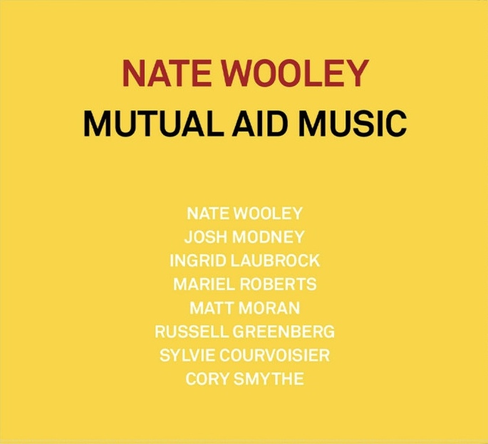 Mutual Aid Music by Nate Wooley (Album, Modern Creative): Reviews ...