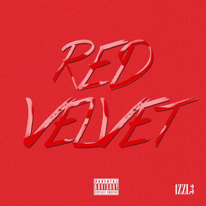 RED VELVET EP by 1zzl3 (EP, Trap): Reviews, Ratings, Credits, Song list ...
