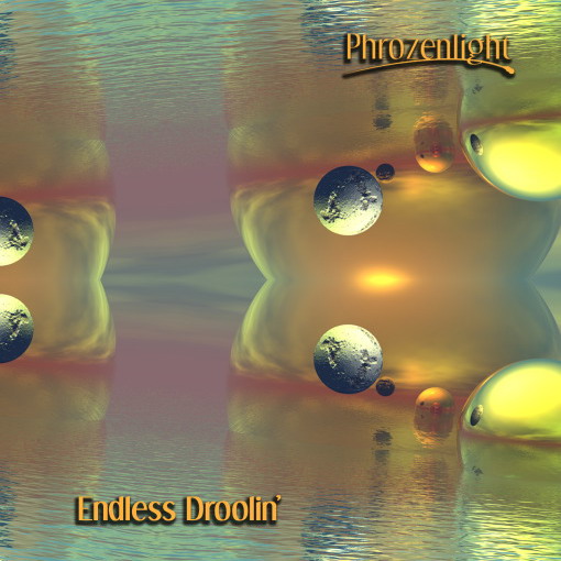 Endless Droolin' by Phrozenlight (Album; n/a; n/a): Reviews, Ratings, Credits, Song list - Rate ...