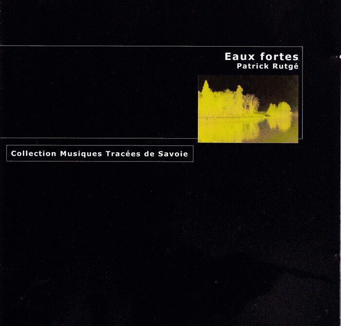 Eaux fortes by Patrick Rutgé (Album): Reviews, Ratings, Credits, Song ...