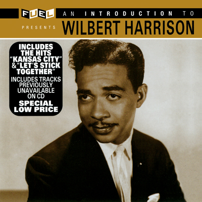 An Introduction to Wilbert Harrison by Wilbert Harrison (Compilation ...