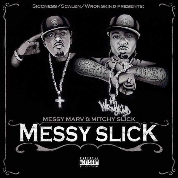 Messy Slick by Messy Marv & Mitchy Slick (Single): Reviews, Ratings ...