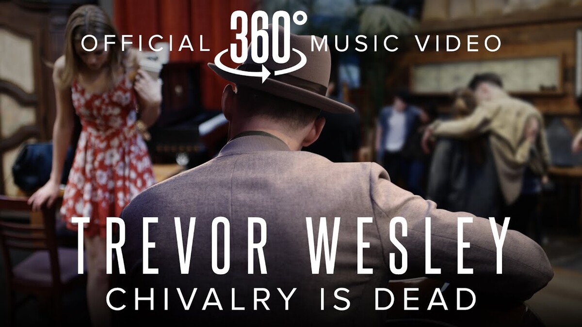 Chivalry Is Dead by Trevor Wesley (Music video): Reviews, Ratings ...