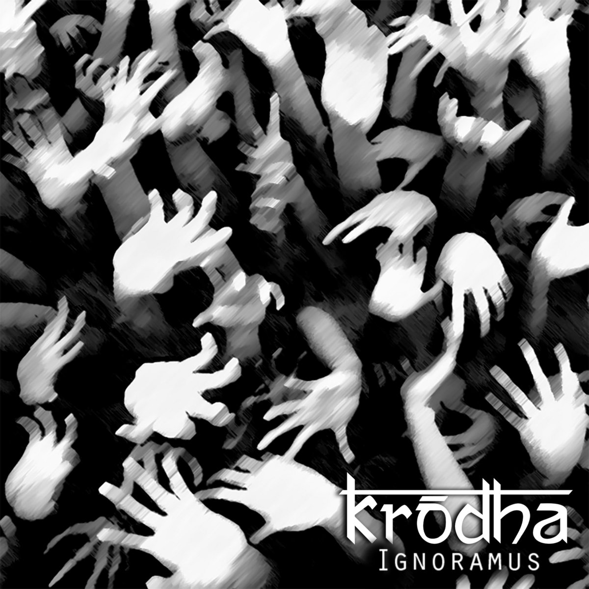 Ignoramus by Krōdha (Album): Reviews, Ratings, Credits, Song list ...