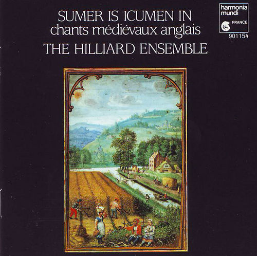 Sumer Is Icumen In: Chants médiévaux anglais by The Hilliard Ensemble ...