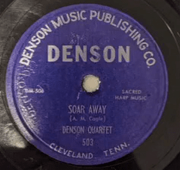 Soar Away / Sabbath Morning by The Denson Quartet (Single, Sacred Harp ...