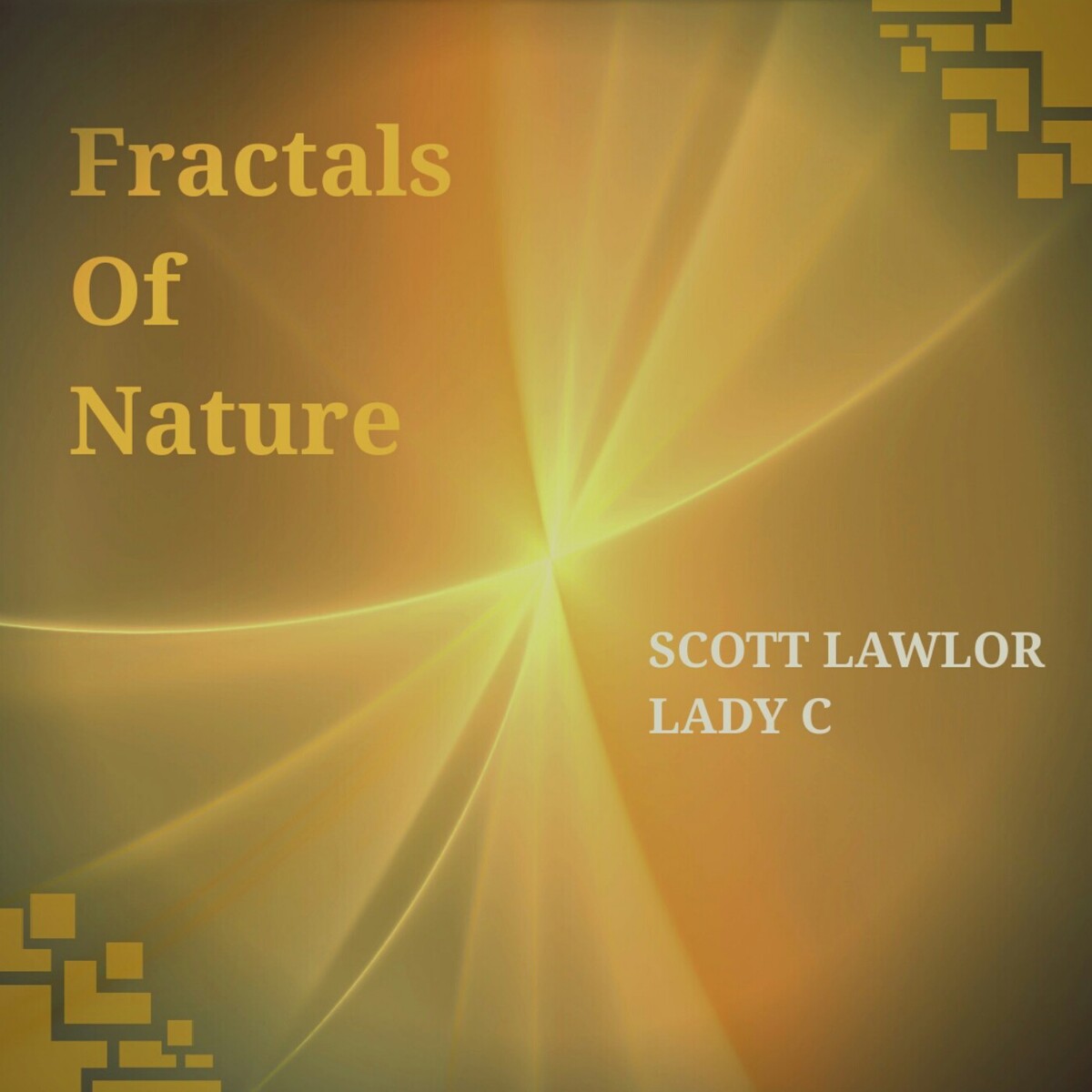 Fractals of Nature by Scott Lawlor and Lady C (Album): Reviews, Ratings ...