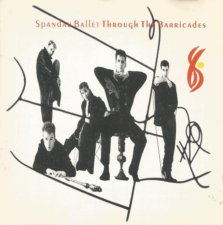 Through the Barricades by Spandau Ballet (Album; CBS; CDCBS 450259 2 ...