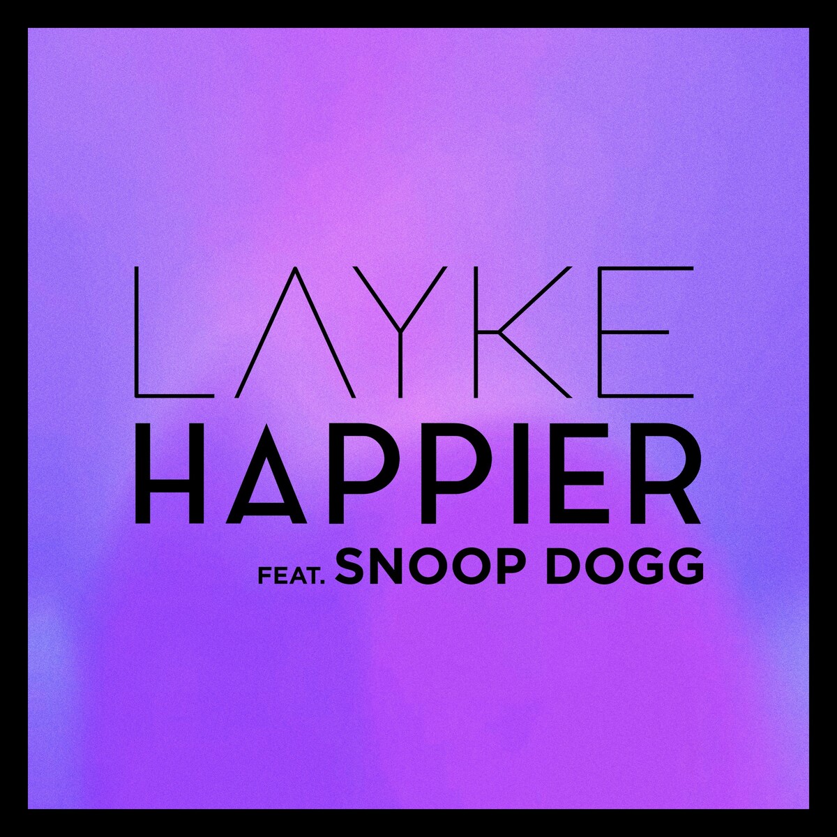 Happier by Layke (Single): Reviews, Ratings, Credits, Song list - Rate ...