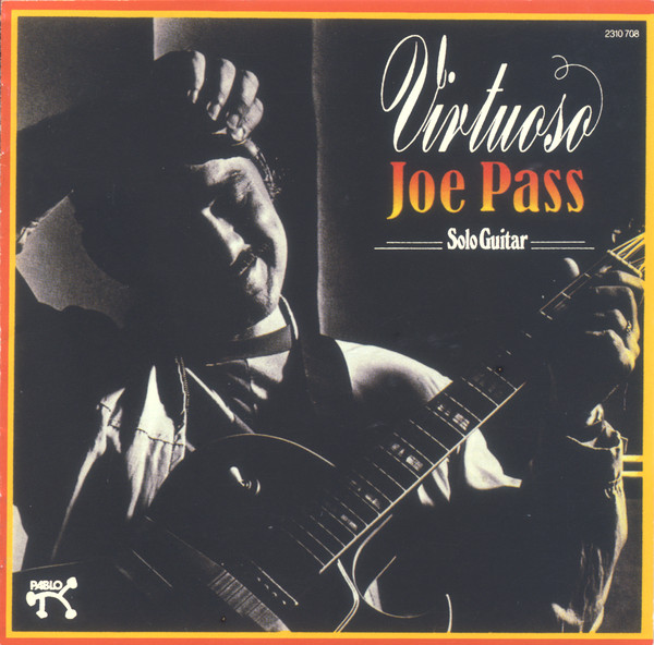 Virtuoso by Joe Pass (Album; Pablo; UCCO-5100): Reviews, Ratings ...