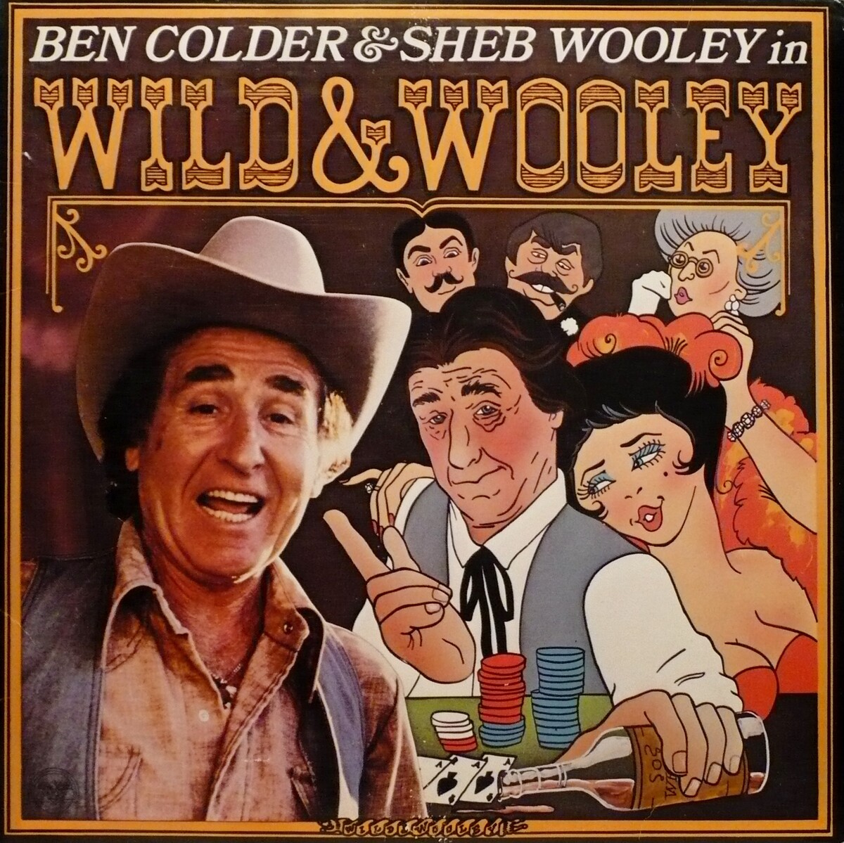 Ben Colder & Sheb Wooley in Wild & Wooley by Ben Colder & Sheb Wooley ...