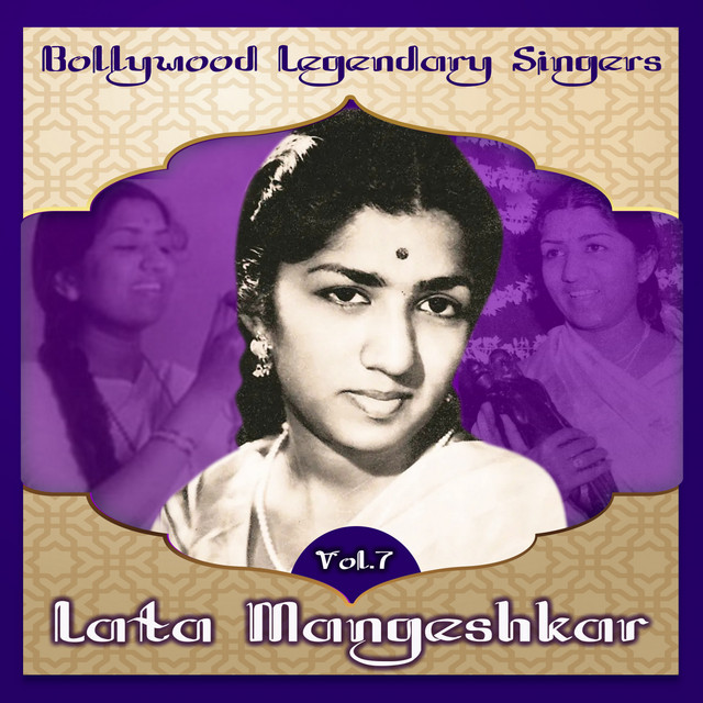 Bollywood Legendary Singers, Lata Mangeshkar, Vol. 7 by Lata Mangeshkar ...