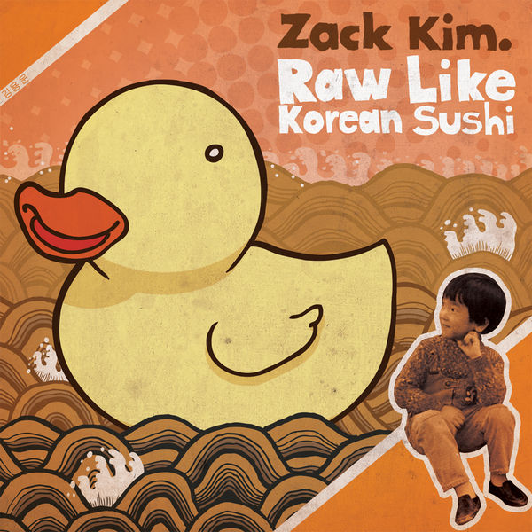 Raw Like Korean Sushi by Zack Kim (Album, Rock): Reviews, Ratings ...