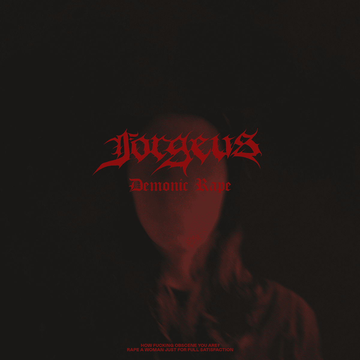 Demonic Rape by Forgeus (Single): Reviews, Ratings, Credits, Song list ...